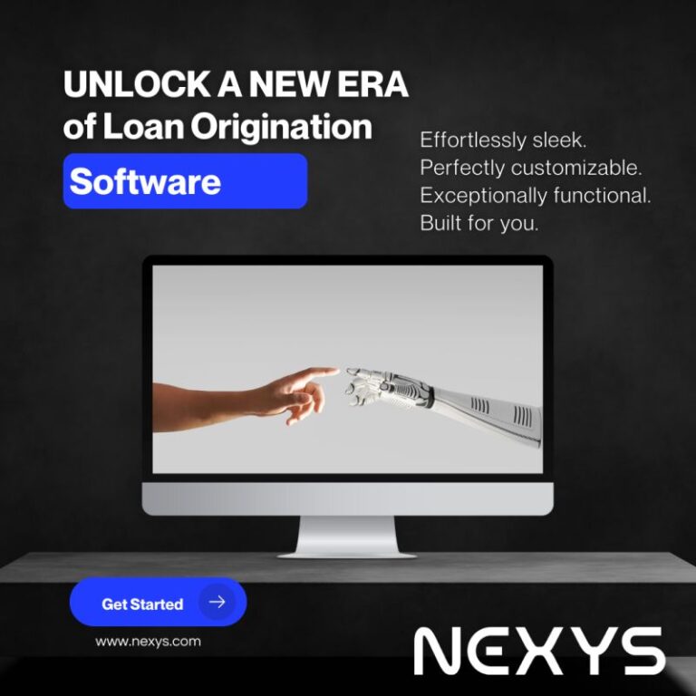 Unlock a New Era of Loan Origination Software - Nexys LLC